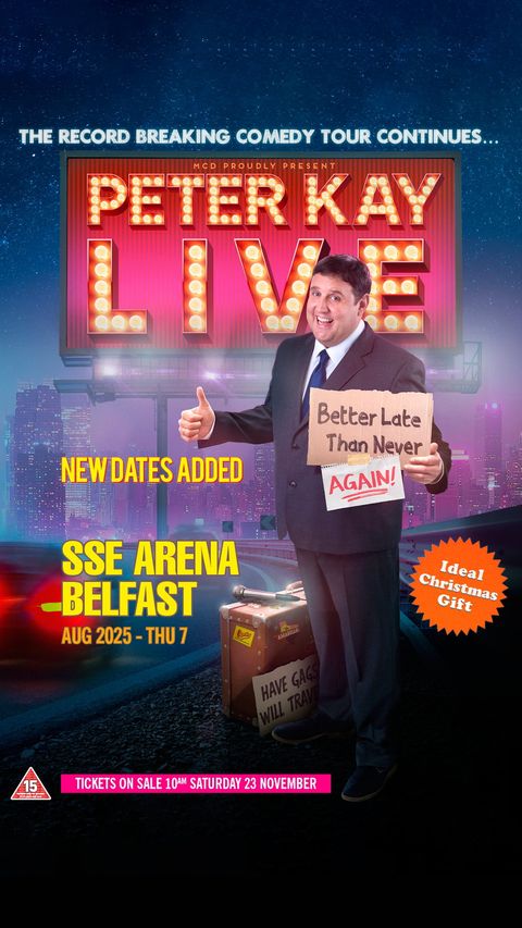 Peter Kay, Belfast: Extra dates announced in SSE Arena and Dublin with ...